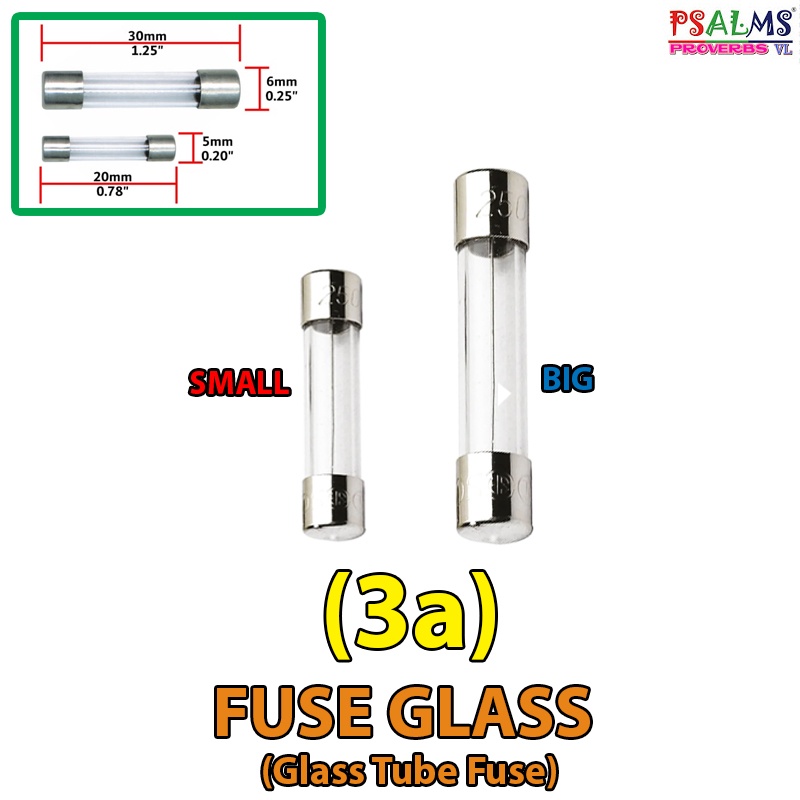 FUSE GLASS(Glass Tube Fuse) .5A/3A/5A/6A/7A/8A/10A/12A/15A/20A/25A/30ampere)(Big and small ...