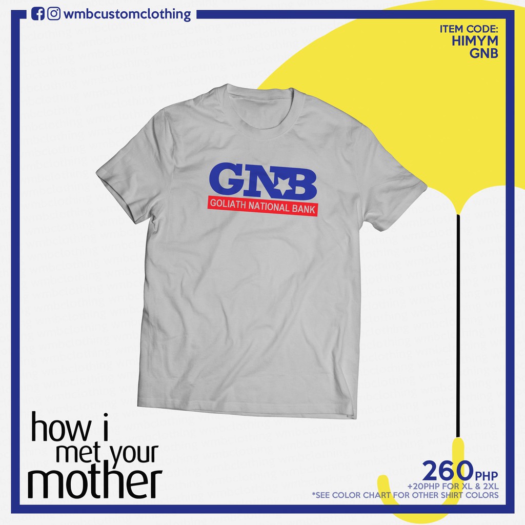 How I Met Your Mother Shirt (HIMYM GNB) by WMB Clothing | Shopee ...