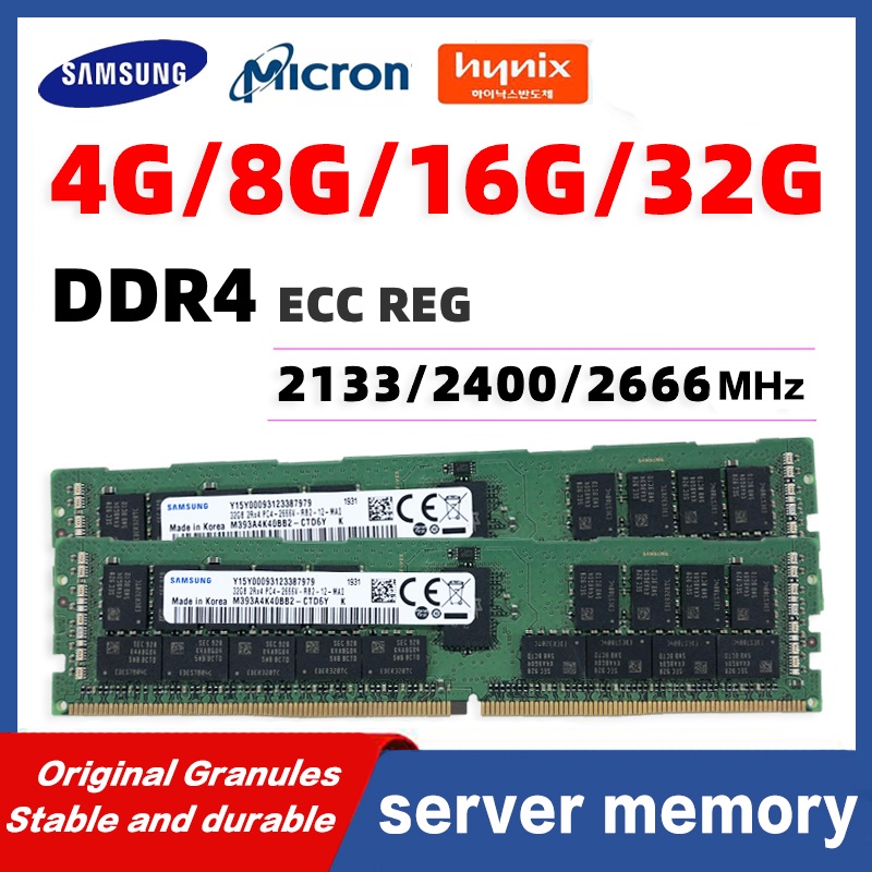 Samsung / Hyundai Hynix / Micron 4G 8G 16G 32G ECC REG 2133 2400 2666 ...