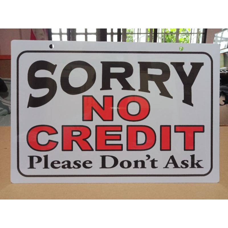 SORRY NO CREDIT Hard PVC Signage 7.8x11 inches | Shopee Philippines