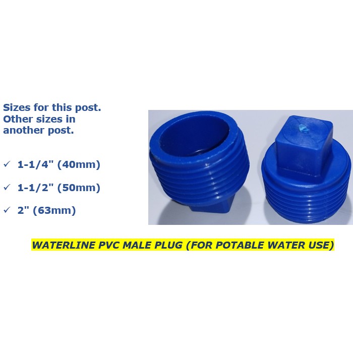 WATERLINE PVC MALE PLUG (FOR POTABLE WATER USE) - 1-1/4" (40mm), 1-1/2 ...