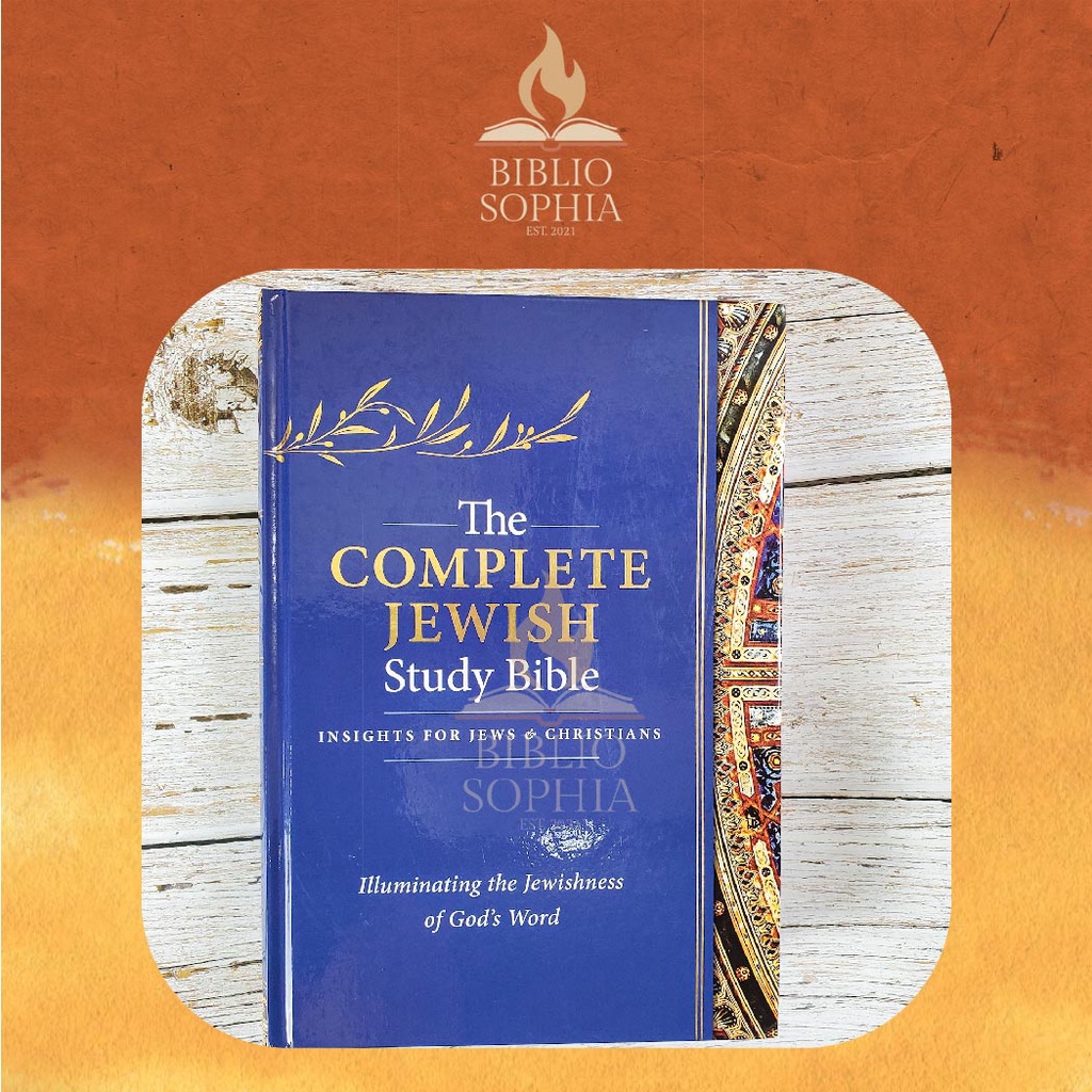 The Complete Jewish Bible : Illuminating the Jewishness of God's Word ...