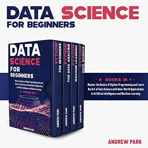 (Audible in CD’s) Data Science for Beginners: 4 Books in 1: Python Programming, Data Analysis ...
