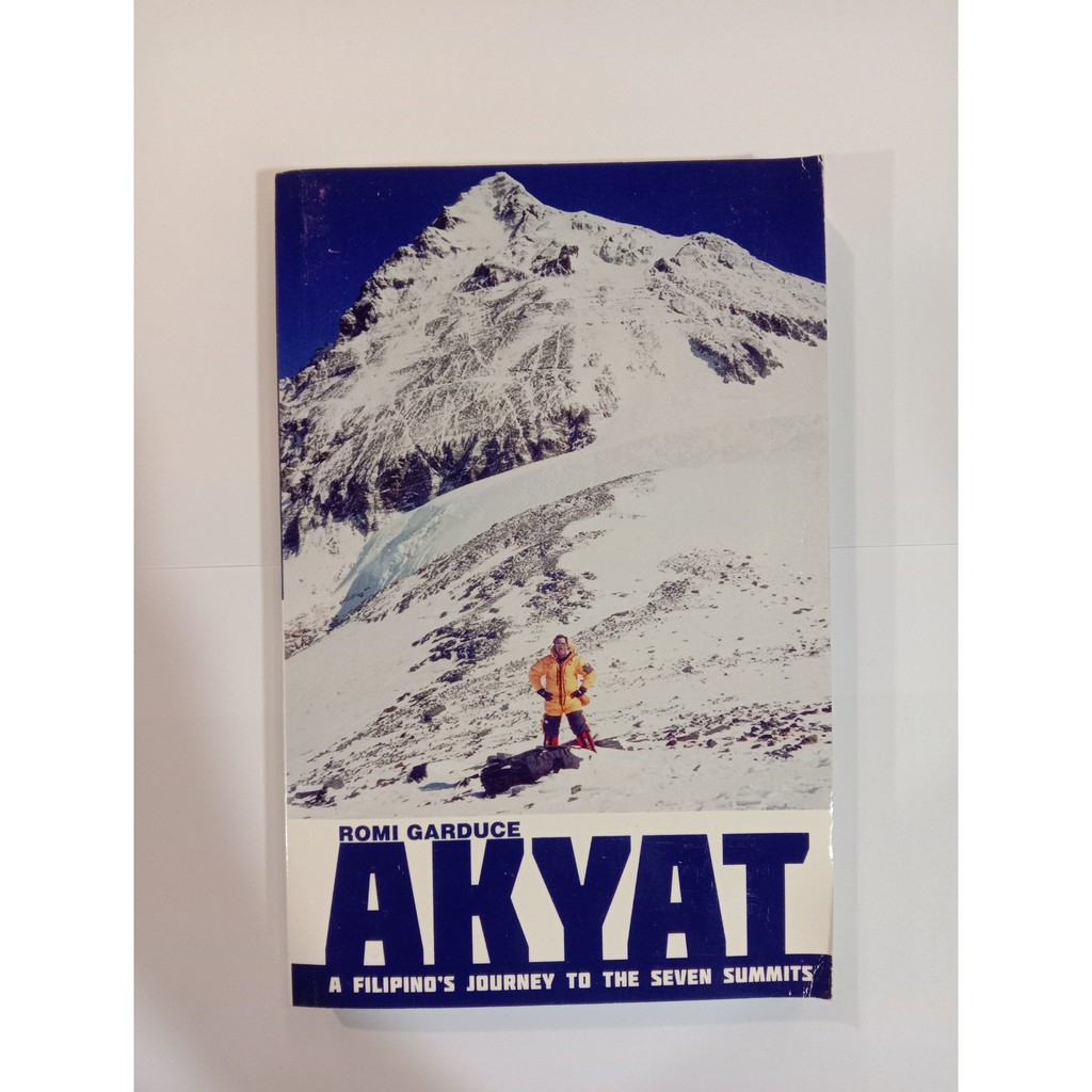 AKYAT BOOK: A Filipino's Journey to the Seven Summits | Shopee Philippines