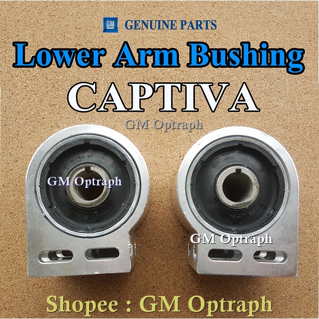 CAPTIVA 2007~2018 96809676 Lower Arm Bushing ( 100% ORIGINAL GM ...