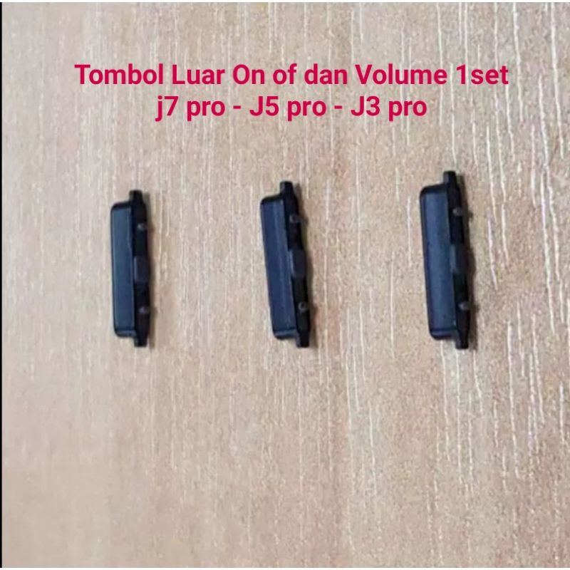TOMBOL Outer Button on of volume 1set Samsung j7 pro - j3 pro - J5 pro ...