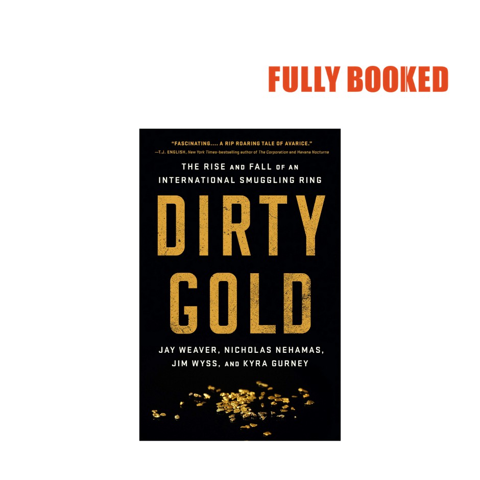 Dirty Gold, International Edition (Paperback) by Jay Weaver | Shopee ...