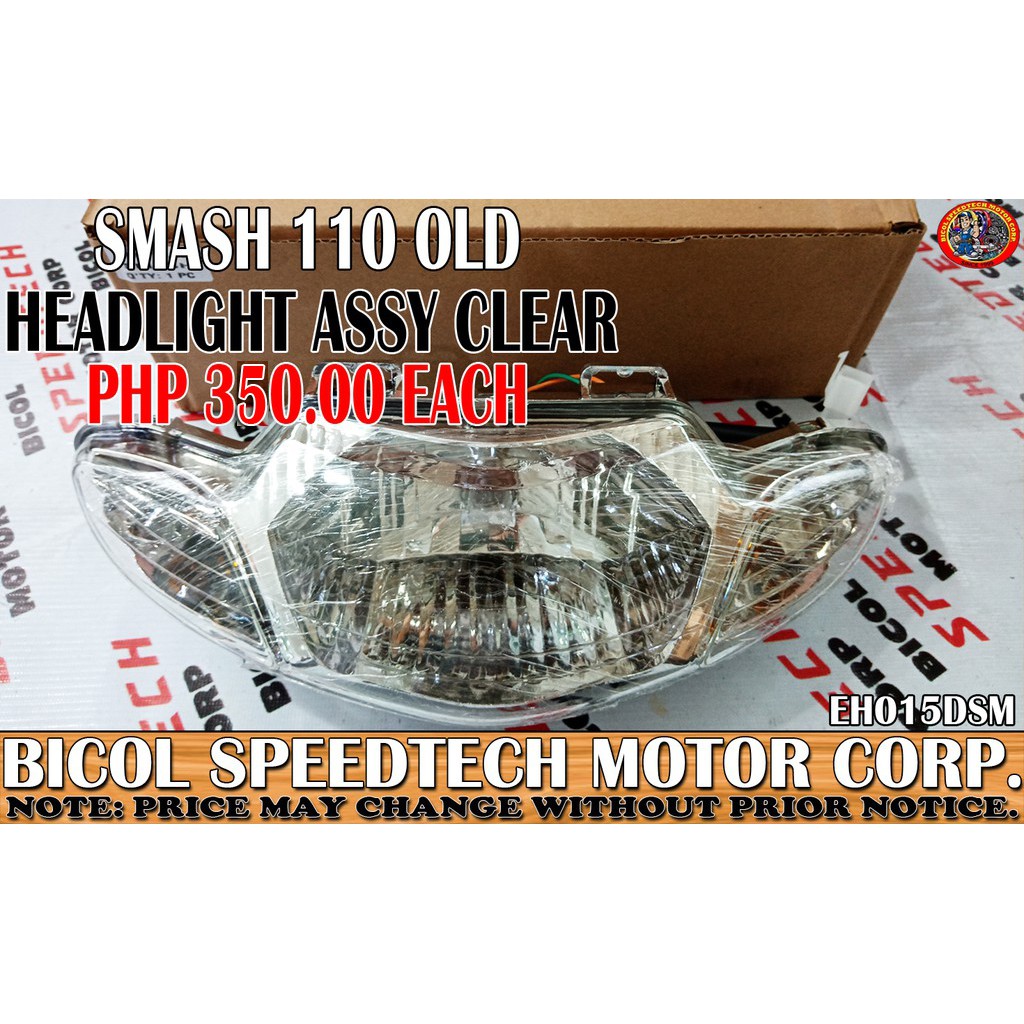 SMASH 110 OLD HEADLIGHT ASSY CLEAR (EH015DSM) | Shopee Philippines