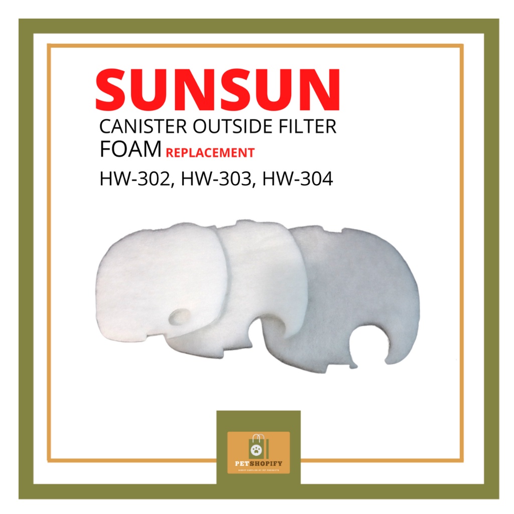 SUNSUN CANISTER OUTSIDE FILTER FOAM - REPLACEMENT (HW-302, HW-303, HW ...