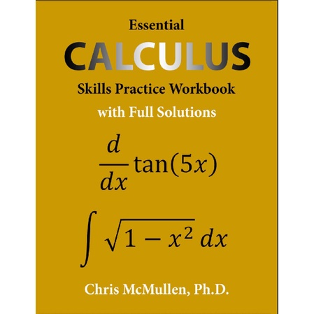 Chris McPure - Essential Calculus Skills Practice Workbook with Full ...