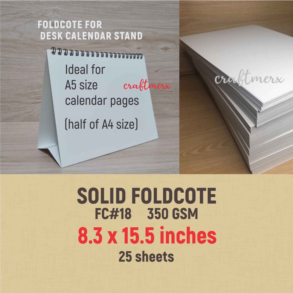 25 pcs A5 (half of A4 paper size) CALENDAR STAND SOLID FOLDCOTE 350 gsm ...