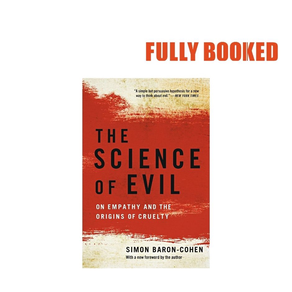 Science of Evil: On Empathy and the Origins of Cruelty (Paperback) by ...