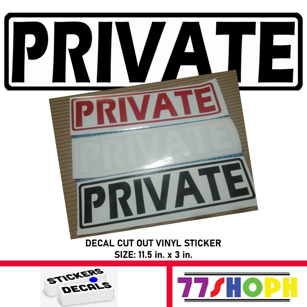 PRIVATE w/ border Decal Cut Out VINYL Sticker | Shopee Philippines