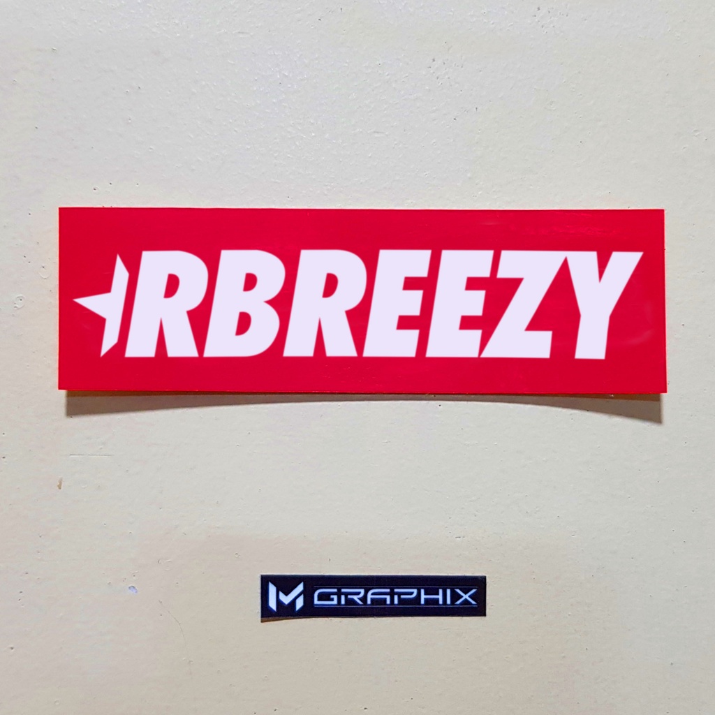 RBreezy, vinyl laminated sticker | Shopee Philippines