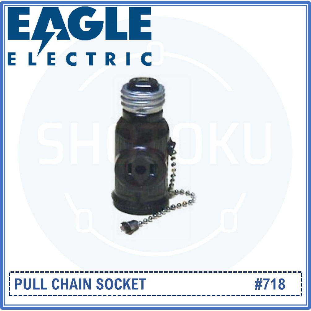 EAGLE PULL CHAIN SOCKET #718 | Shopee Philippines