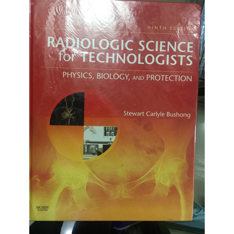 Radiologic Science for Technologist Colores 9th Edition by Bushong ...