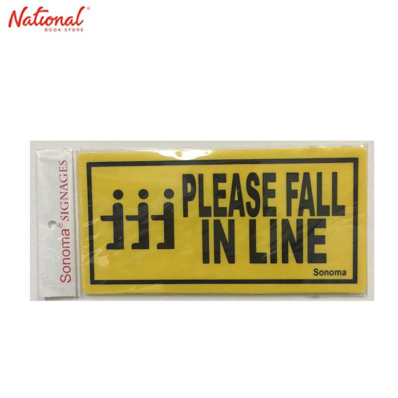 Sonoma Signage 4X8 Inches Yellow Please Fall In Line - Office ...