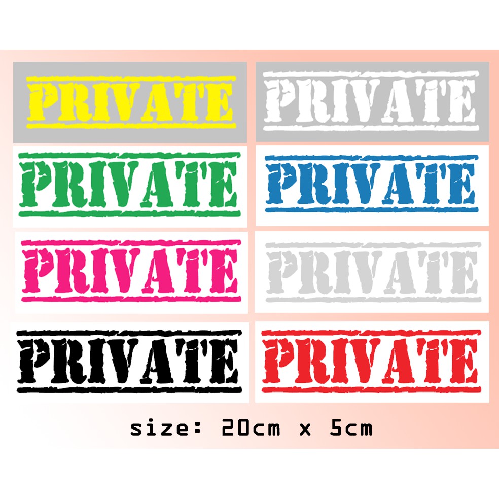 [{CCN}] "PRIVATE" STICKER DECALS size: 20cm x 5cm | Shopee Philippines