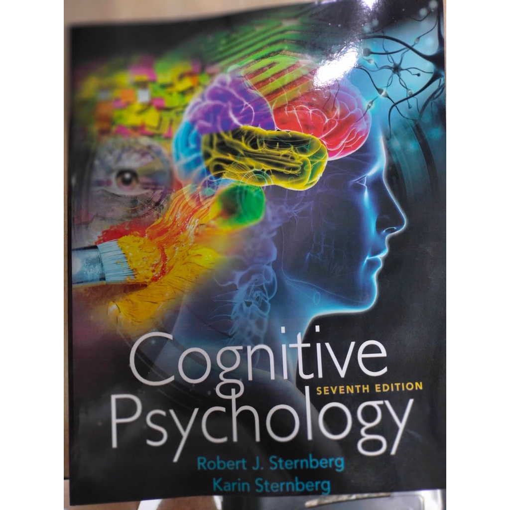 Cognitive Psychology (Seventh Edition) Robert J. Sternberg and Karin ...