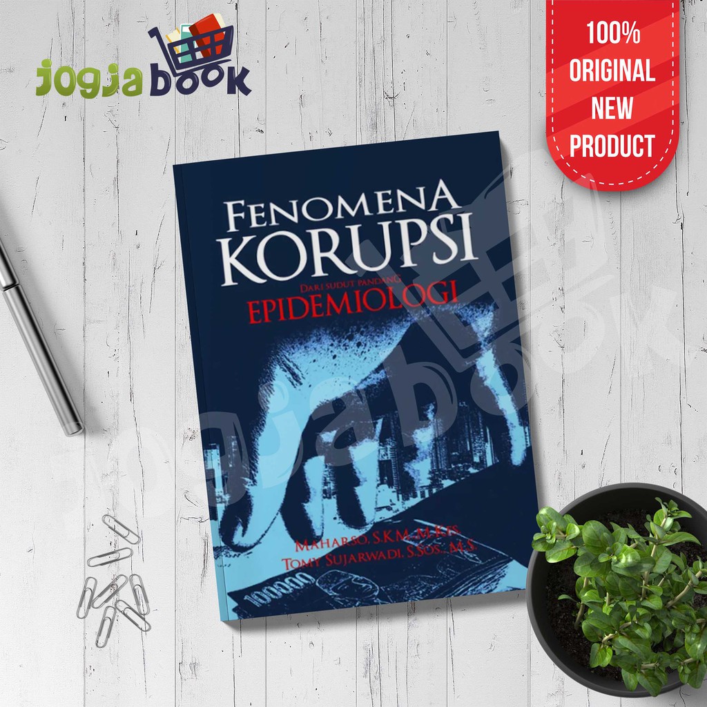 Book of Fenomena Korupsi dari Sudut Pandang Epidemiologi | Shopee ... Book of Fenomena Korupsi dari Sudut Pandang Epidemiologi | Shopee ...