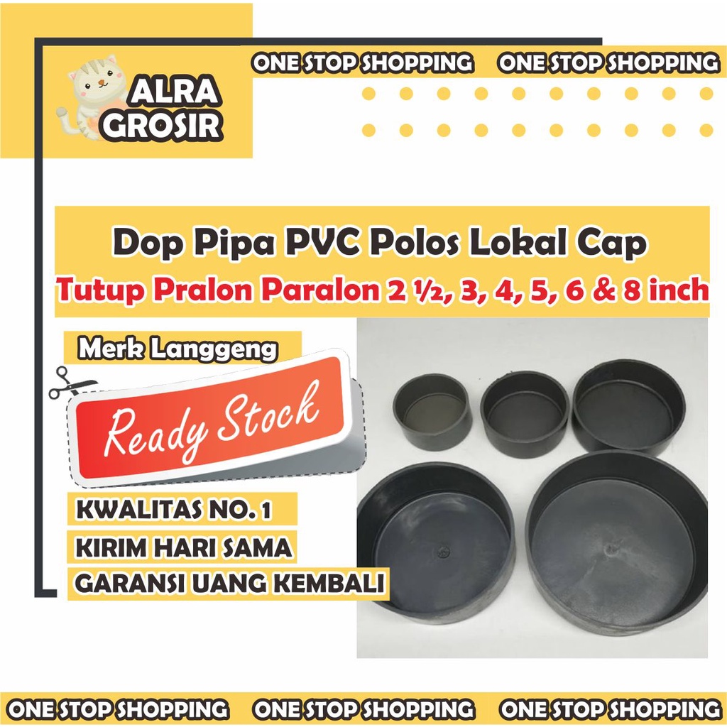 LOKAL Local Plain PVC Pipe Dop Cap Pralon Paralon Cap 2 1/2 3 4 5 6 8 ...