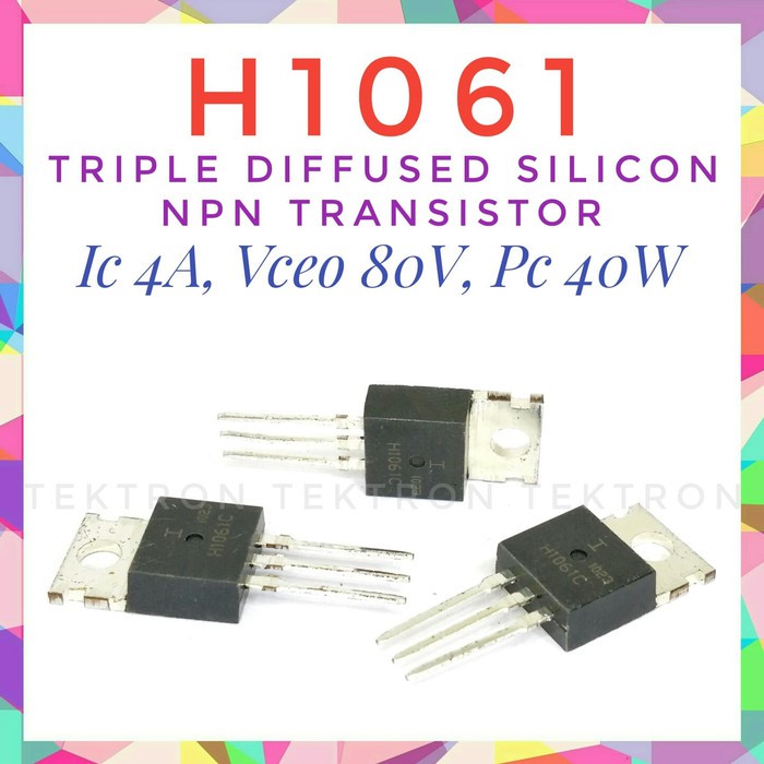 H1061 Transistor, Tripple Diffused Silicon NPN Transistor, 4A 80V | Shopee Philippines