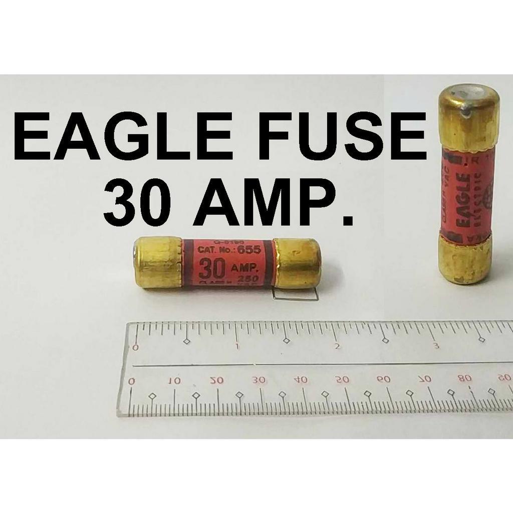 ORIGINAL EAGLE FUSE CARTRIDGE 30 AMP. CAT. NO. 655 CLASS H 250VAC ...