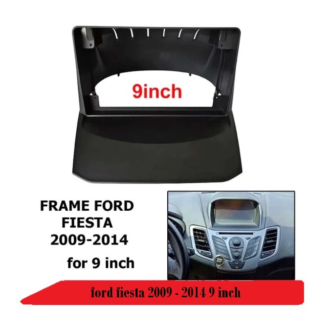 2009 - 2014 Ford Fiesta 9 inch Android Head Unit Frame | Shopee Philippines