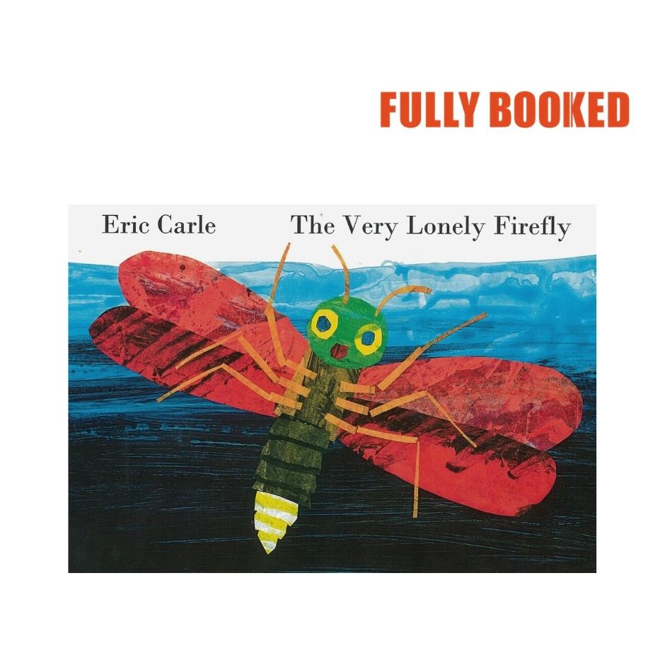 The Very Lonely Firefly (Board book) by Eric Carle | Shopee Philippines
