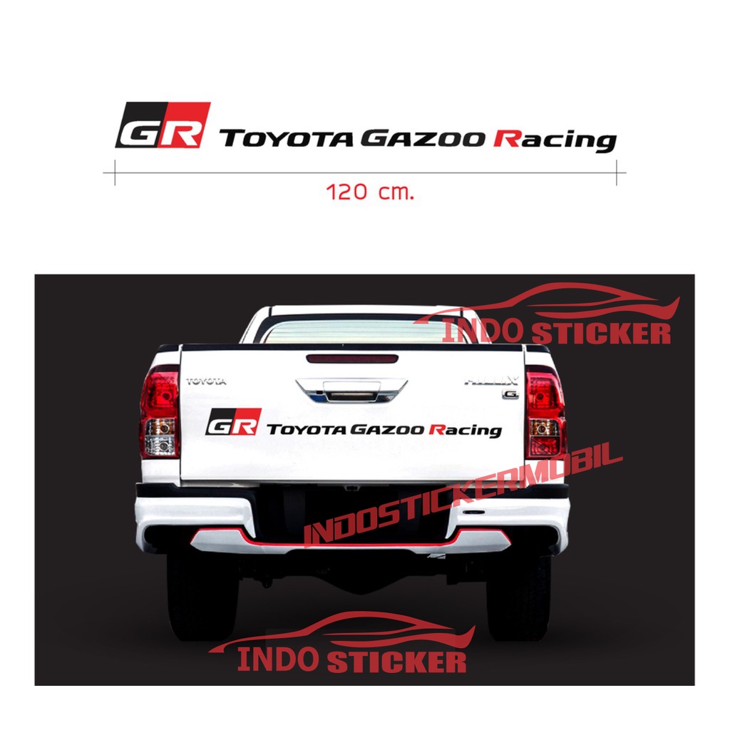 Toyota GAZO RACING GR CAR STICKER UNIVERSAL TOYOTA HILUX CAR BODY BAK ...