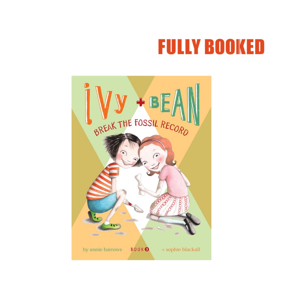 Break the Fossil Record: Ivy + Bean, Book 3 (Paperback) by Annie ...