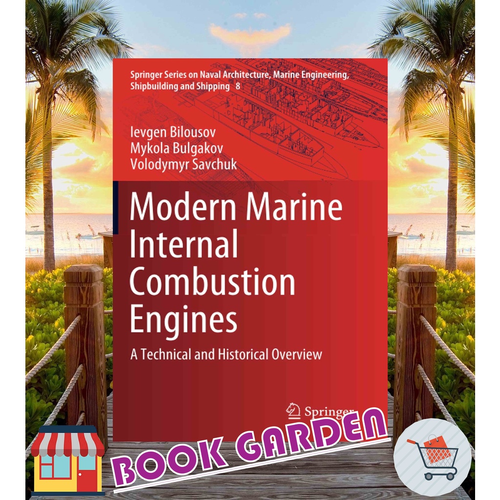 Modern MARINE INTERNAL COMBUSTION ENGINES_ A TECHNICAL AND HISTORICAL ...