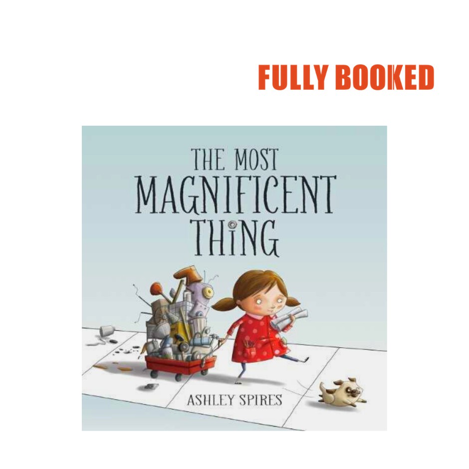 The Most Magnificent Thing (Hardcover) by Ashley Spires | Shopee ...