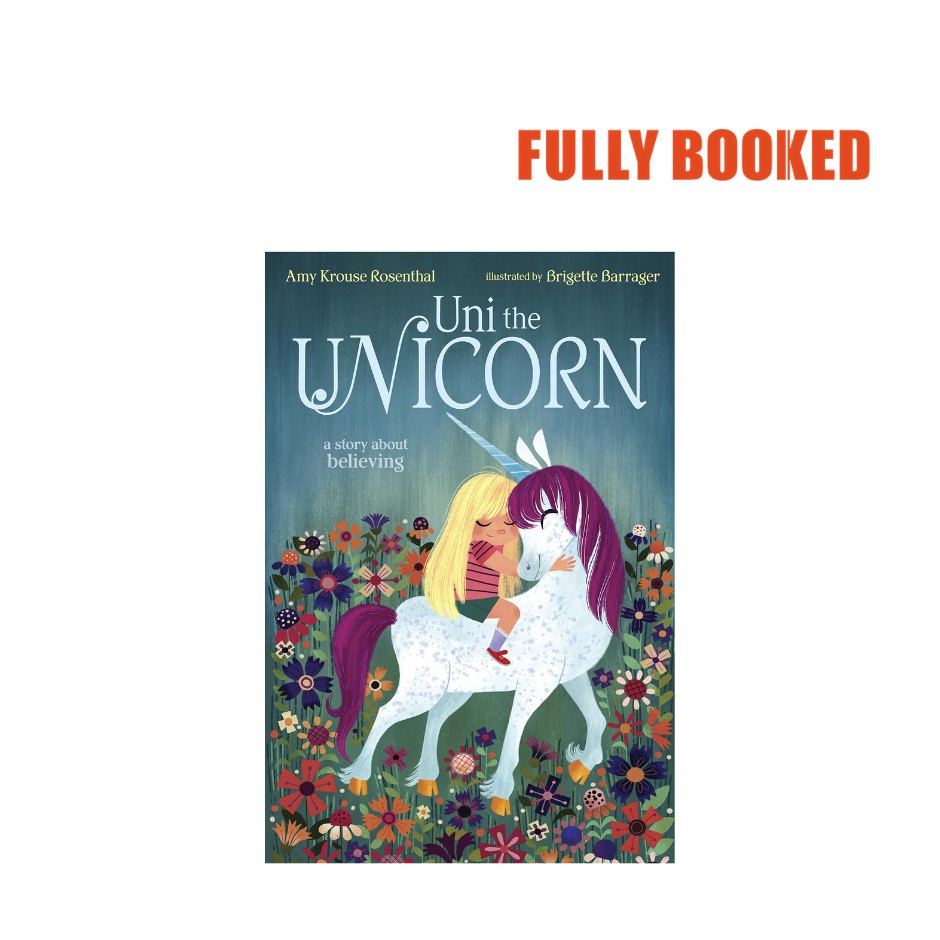 Uni the Unicorn (Hardcover) by Amy Rosenthal | Shopee Philippines