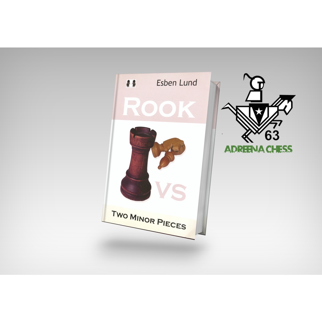 Rook Chess Book vs. Two Minor Pieces by Esben Lund | Shopee Philippines
