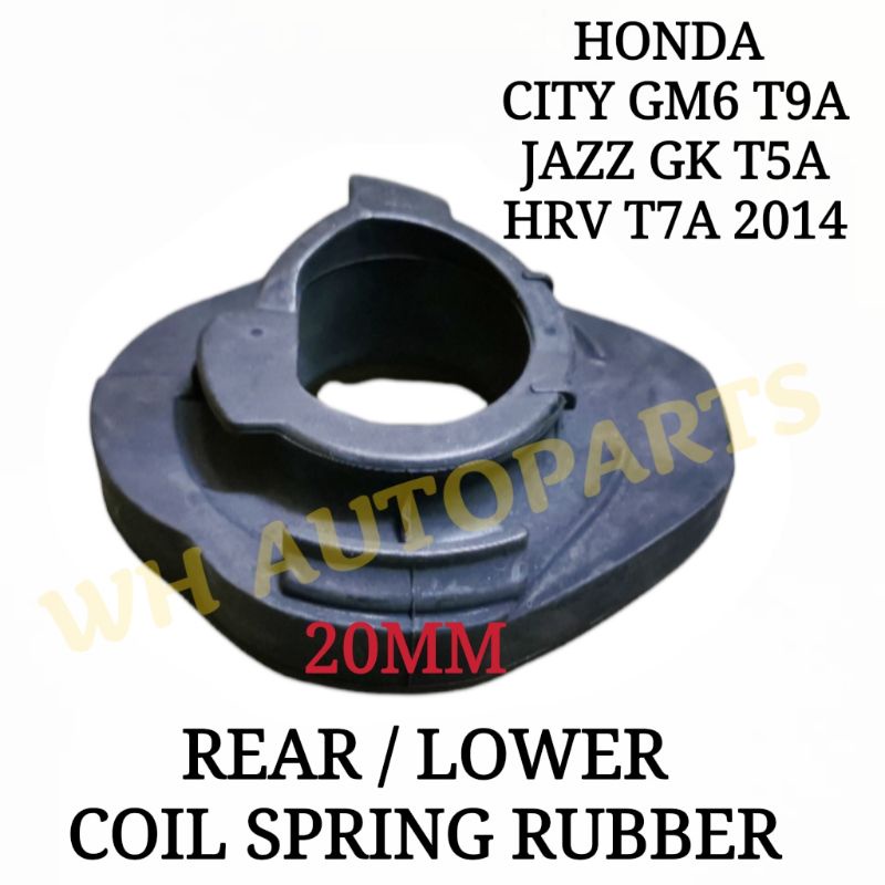 REAR/LOWER COIL SPRING RUBBER HONDA CITY GM6 T9A / JAZZ GK T5A / HRV ...