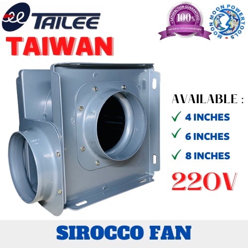 TAILEE SIROCCO FAN 4" FF1015 / 6" FF-1545 / 8" FF-1860 220V | Shopee Philippines