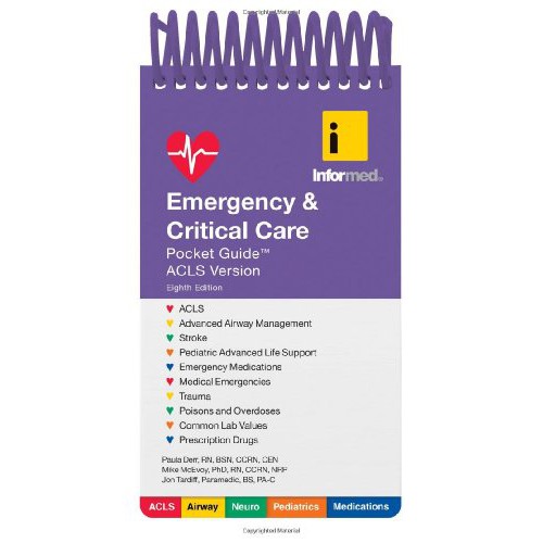 Emergency and Critical Care ACLS Pocket Guide Version 8th Edition ...