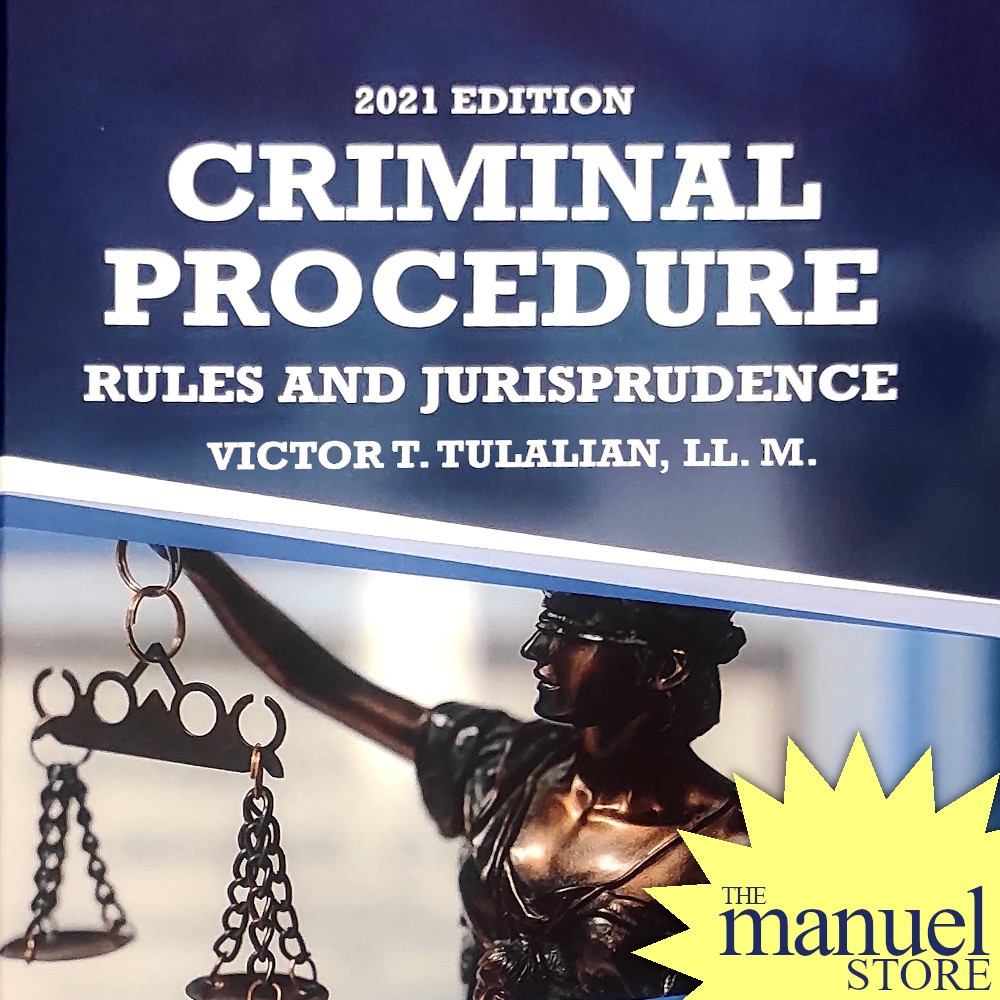 Tulalian (2021) - Criminal Procedure - Remedial - CrimPro: Rules and ...