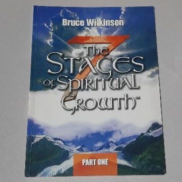 Bruce Wilkinson The 7 Stages Of Spiritual Growth Part 1 Inspirational ...
