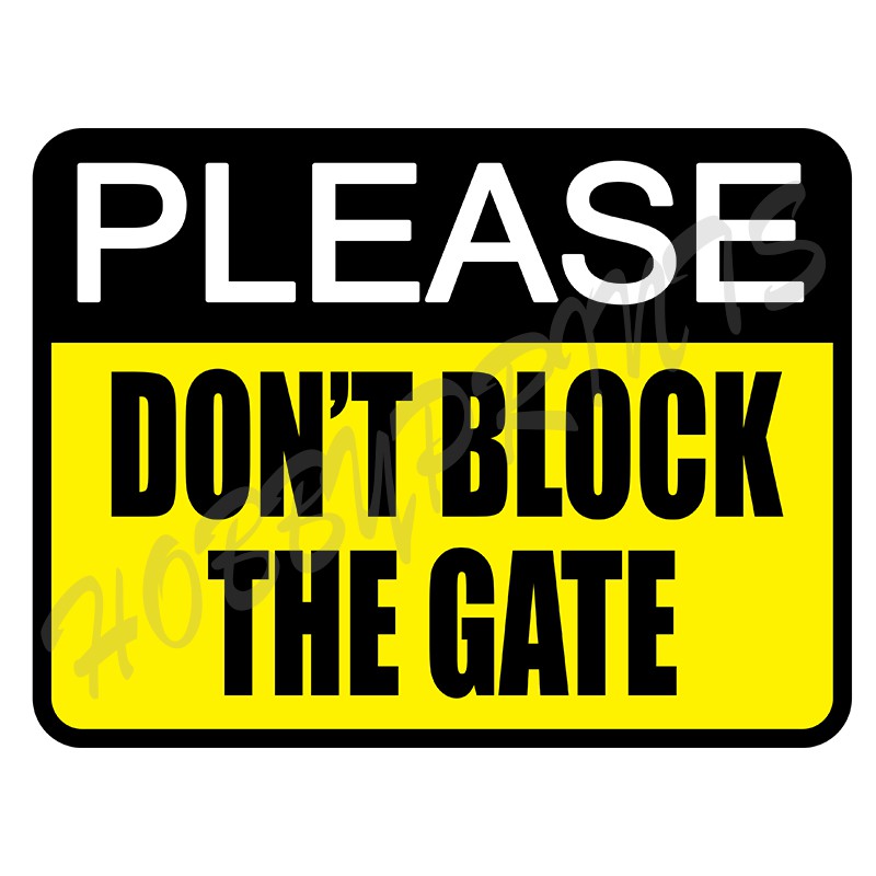 Dont Block The Gate Signage Laminated Sign | Shopee Philippines