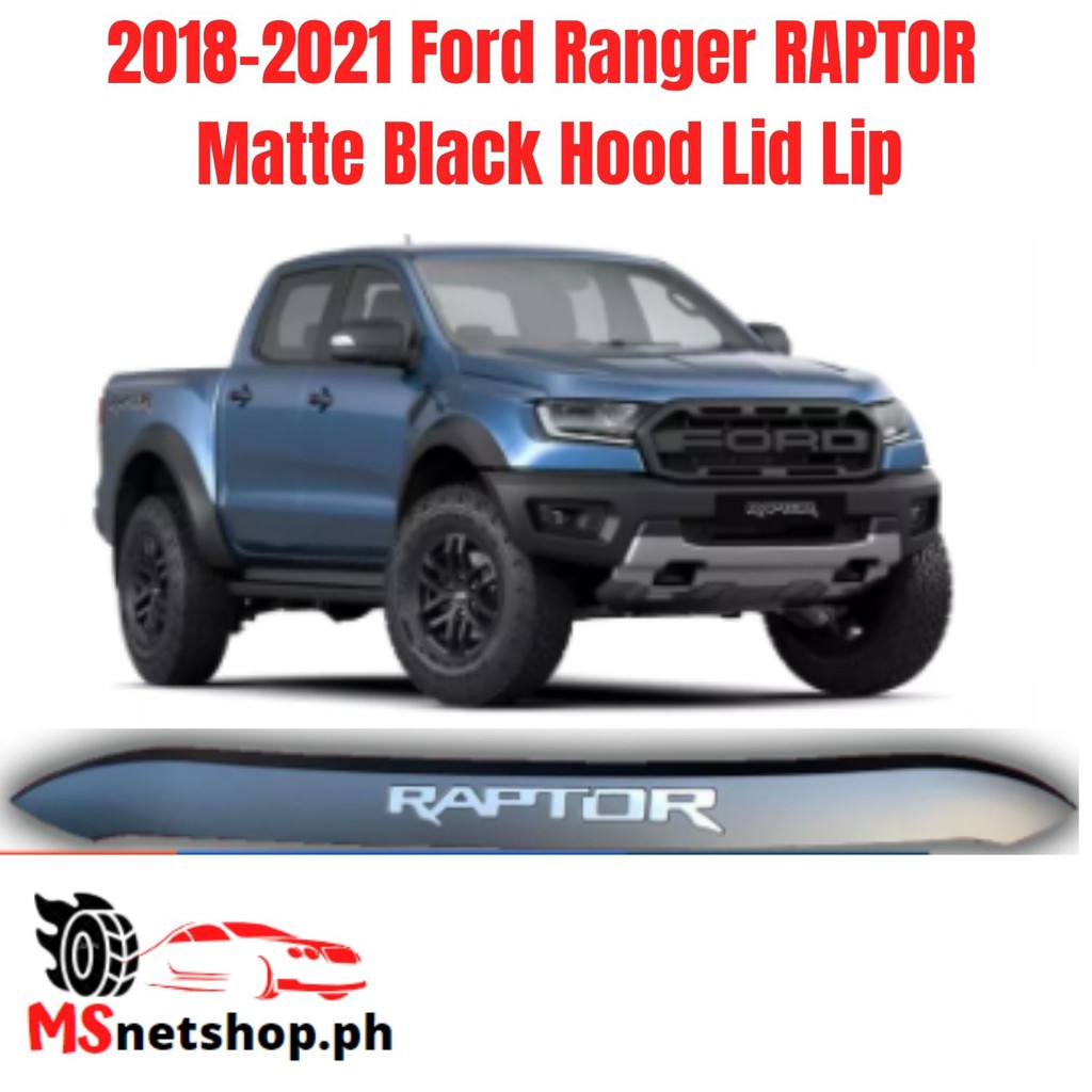 2018-2021 Ford Ranger RAPTOR Matte Black Hood Lid Lip Shield Bonnet End ...