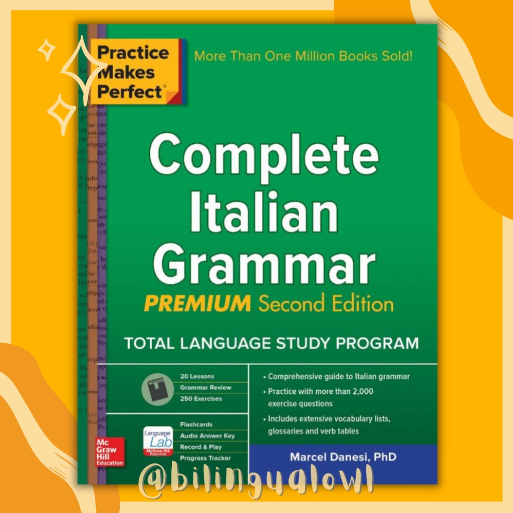 Complete Italian Grammar (2nd Edition) (Practice Makes Perfect ...