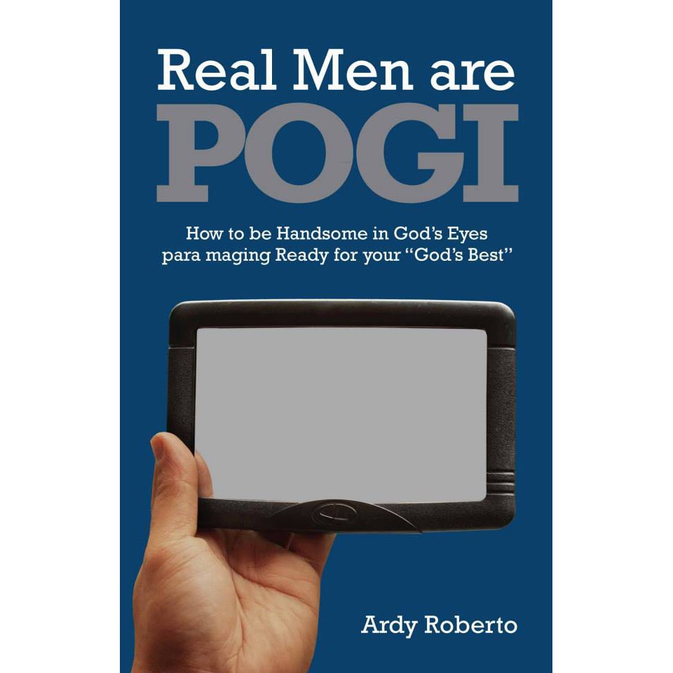 Real Men are POGI: How To Be Handsome In God's Eyes (Taglish) | Shopee ...