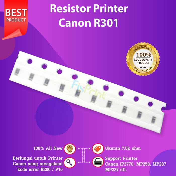 Resistor Canon R301+R302 Error B200/P10 752 Printer IP2270 MP258 MP287 ...