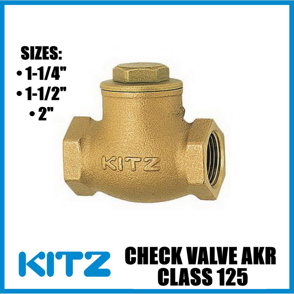 KITZ Japan Swing Check Valve - AKR Class 125 PSI 1-1/4", 1-1/2" or 2 ...