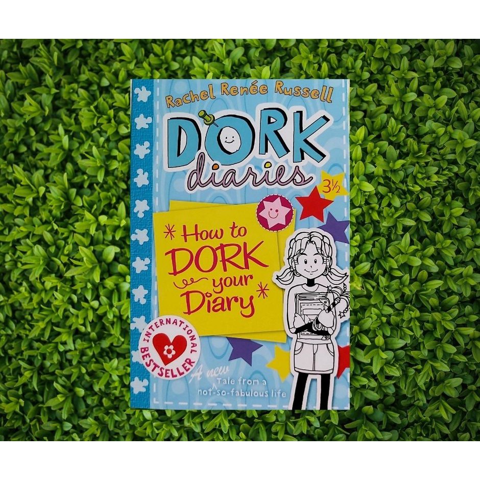 (NEW) DORK DIARIES BOOK 3 1/2: HOW TO DORK YOUR DIARY - RACHEL RENEE ...