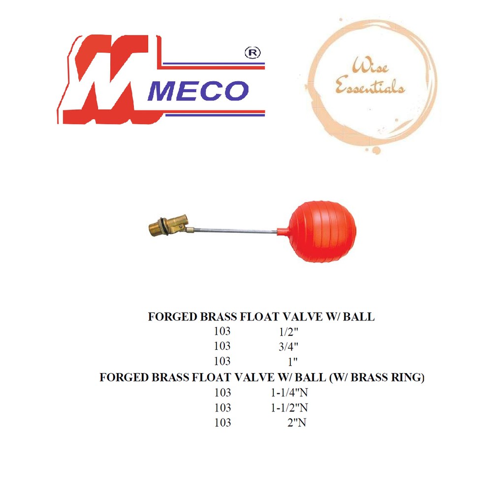 MECO Forged Brass Float Valve w/ Ball (w/ Brass Ring) 1 1/4" to 2 ...