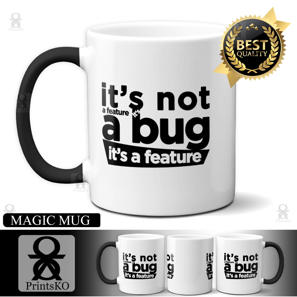 Programmer Magic Mug or White Mug - It's Not a Bug Design | Shopee ...