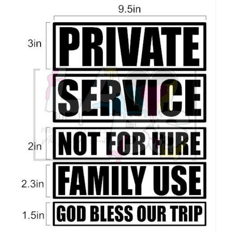 STICKER SIGNAGES WATERPROOF, SERVICE, PRIVATE, FAMILY USE, NOT FOR HIRE ...